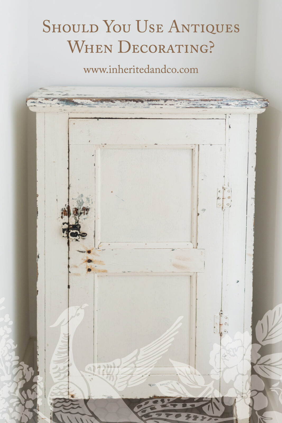 Should You Use Antiques When Decorating? | Inherited and Co.